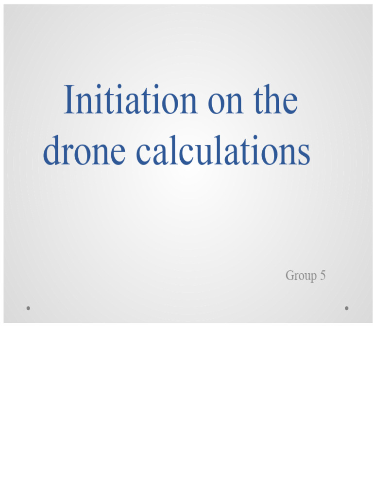 Introduction To Drone Calculation | PDF | Quadcopter | Helix