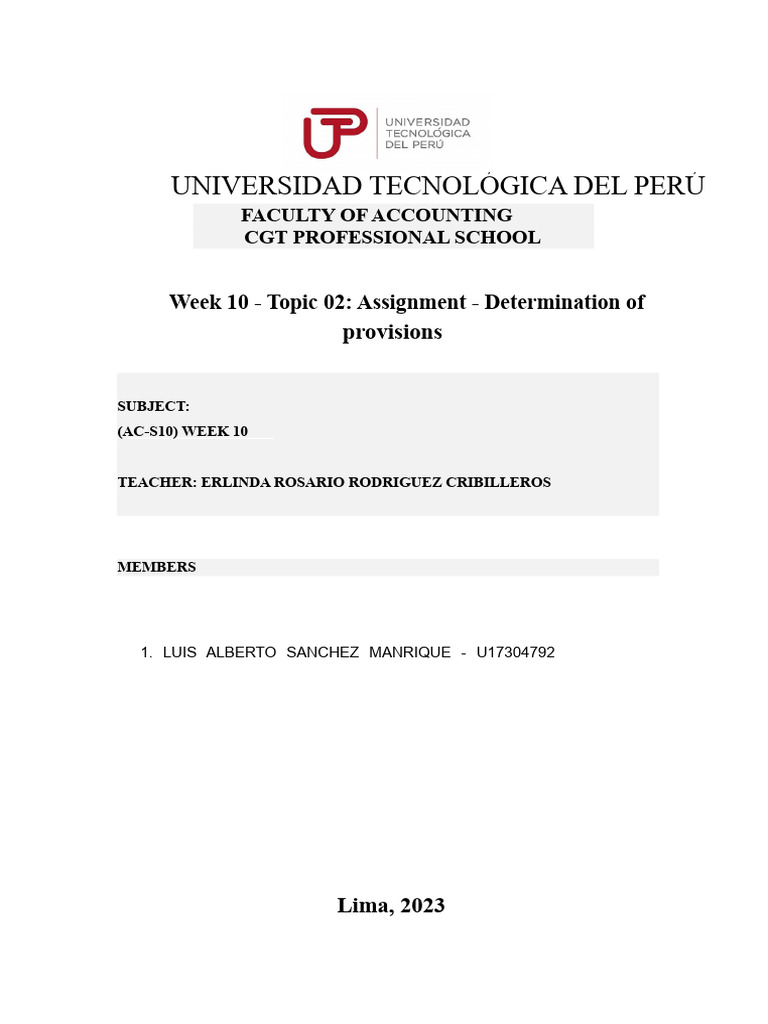 (AC-S10) Week 10 - Topic 02 Assignment - Determination of Provisions ...