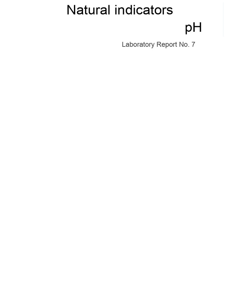 LABORATORY REPORT - NATURAL PH INDICATORS | PDF | Ph | Acid