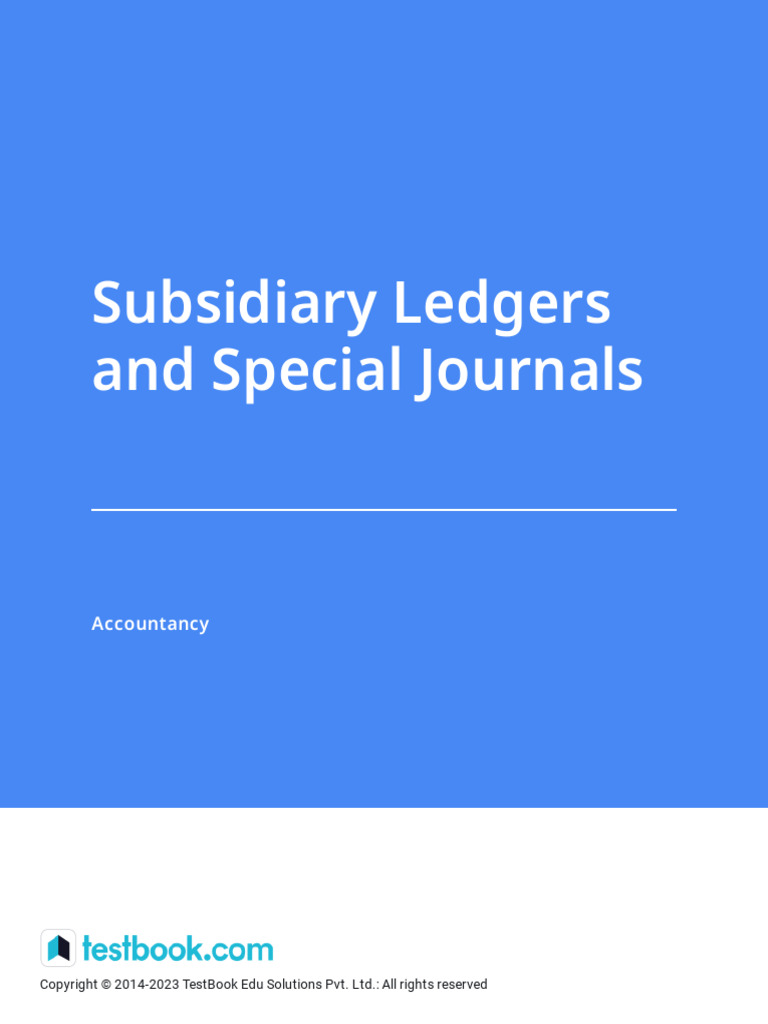 Subsidiary Ledgers and Special Journals | PDF | Debits And Credits ...