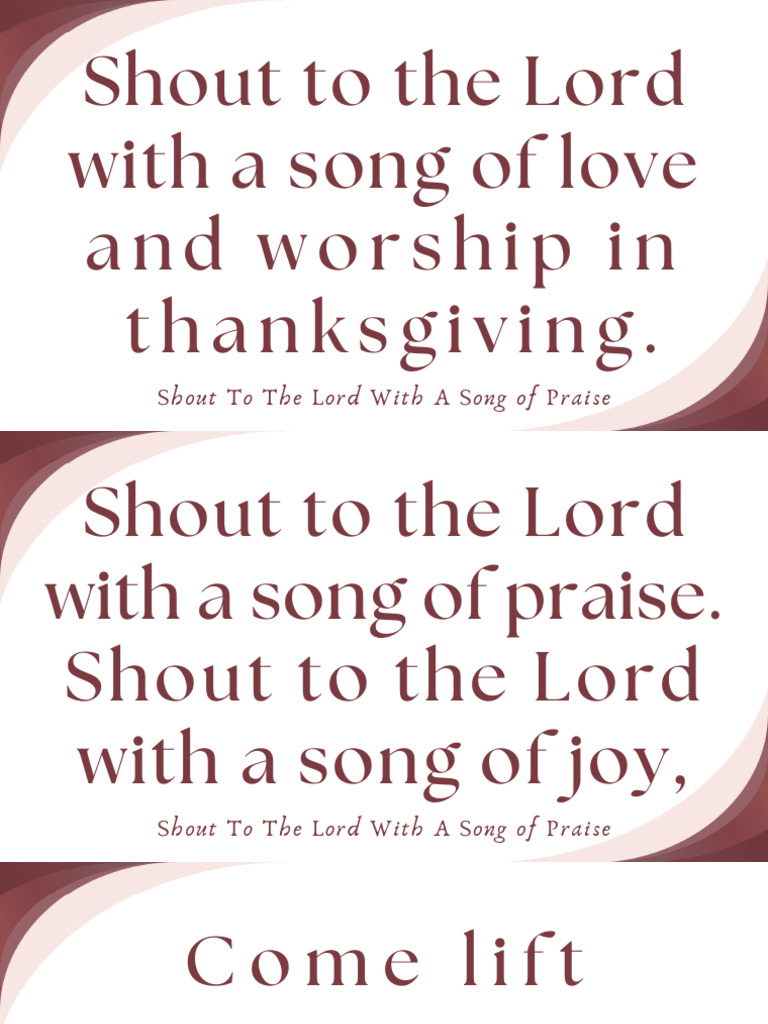 Shout To The Lord With A Song of Praise | PDF