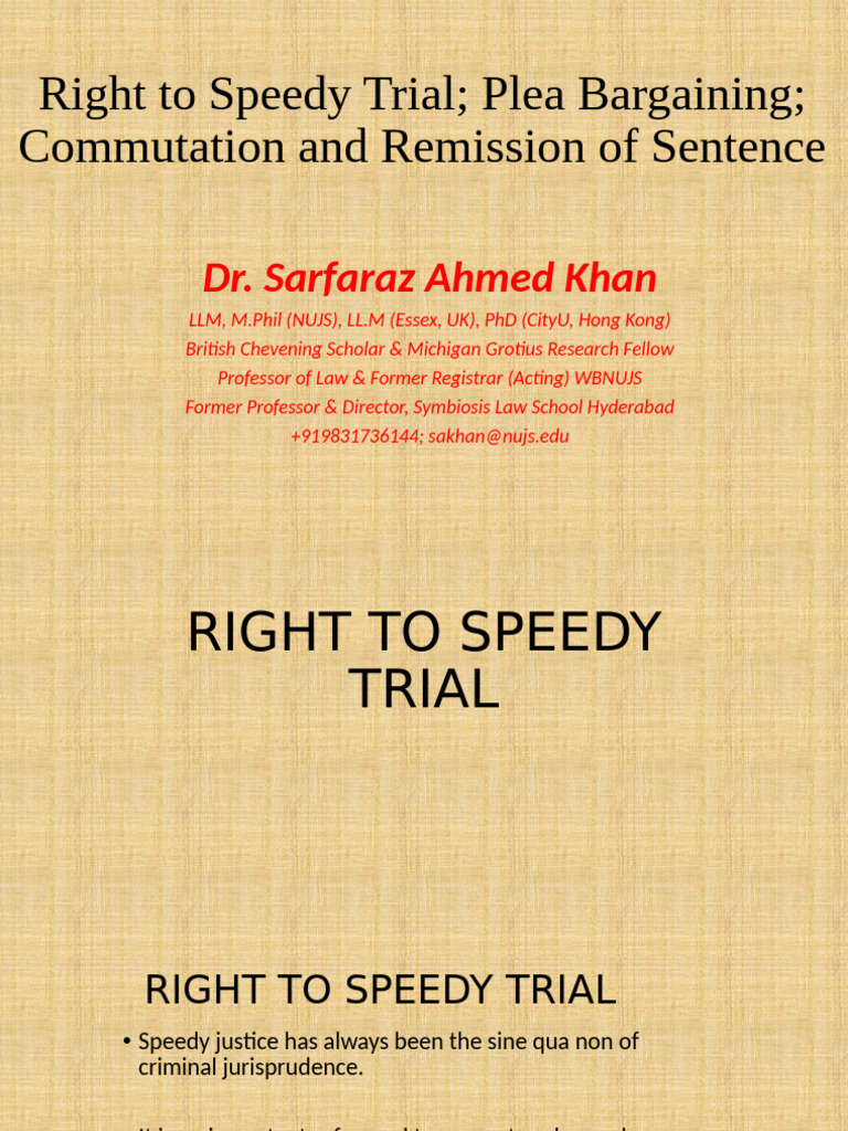 Speedy Trial - Plea Bargaining - Commutation and Remission of Sentence ...