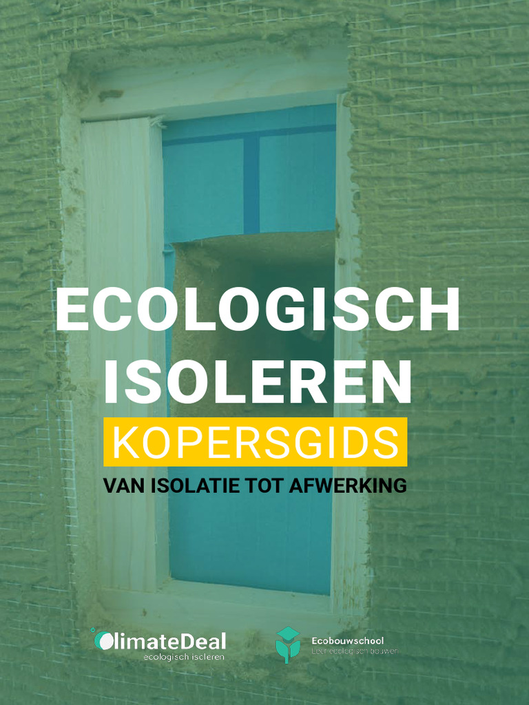 Ecologisch Isoleren Kopersgids Van Isolatie Tot Afwerking E Book | PDF