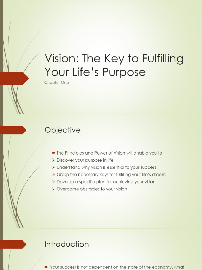 Vision The Key To Fulfilling Your Life Purpose - Chapter 1 | PDF ...