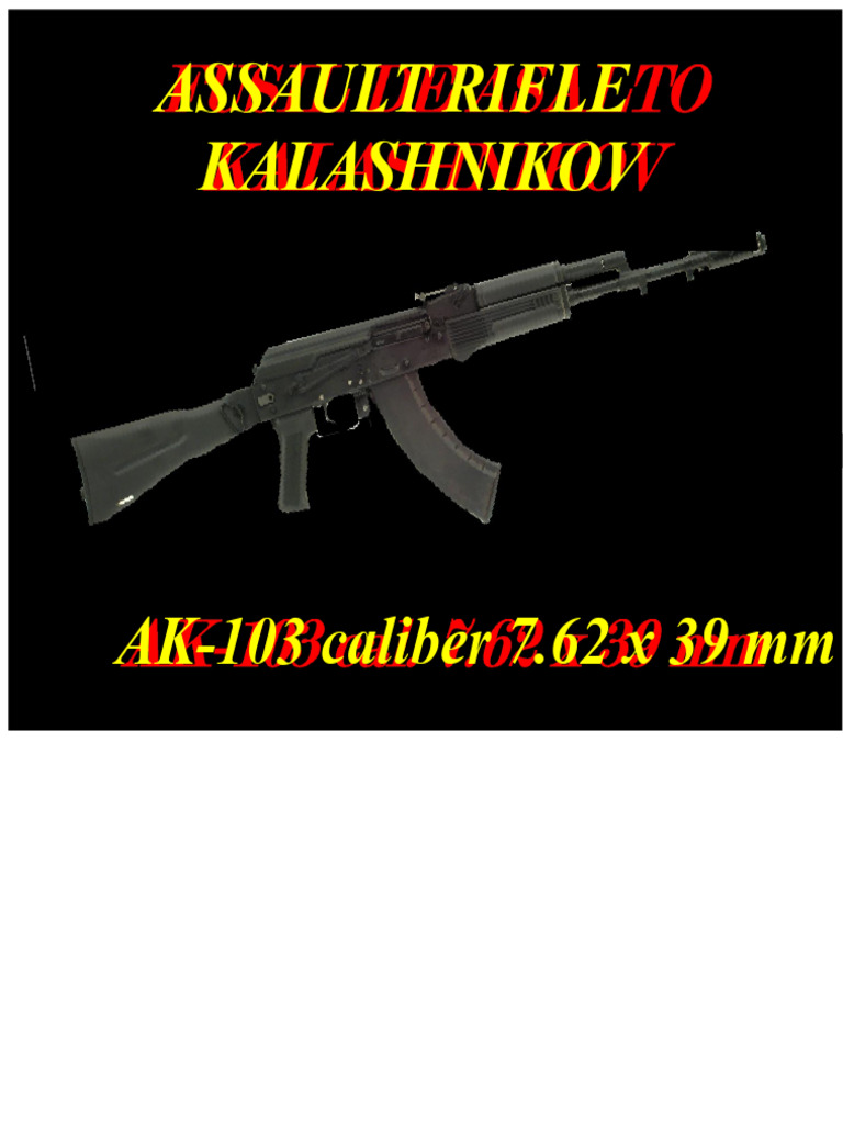 AK-103 Assault Rifle Overview | PDF | Rifle | Trigger (Firearms)
