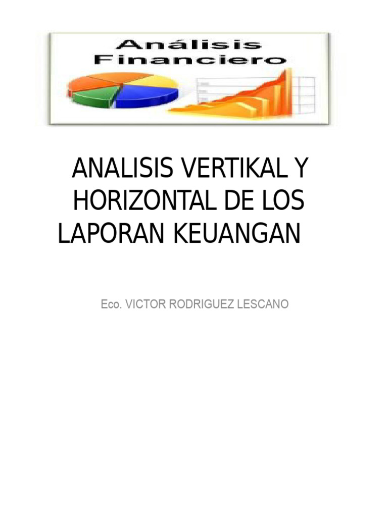 Analisis Vertikal dan Horizontal Keuangan | PDF