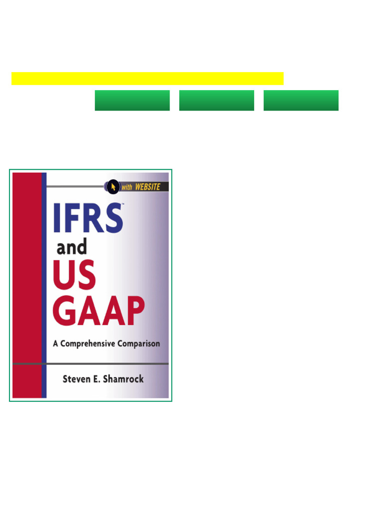 IFRS and US GAAP A Comprehensive Comparison Full Chapters Included | PDF