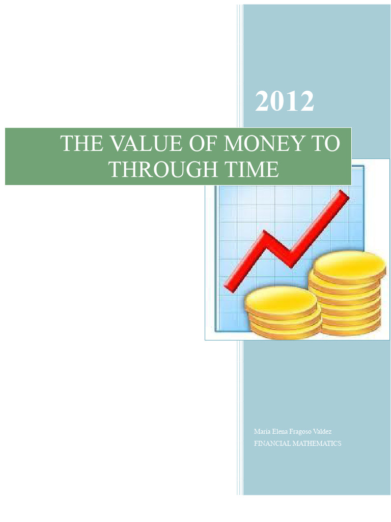 The Value of Money Over Time | PDF | Money | Interest