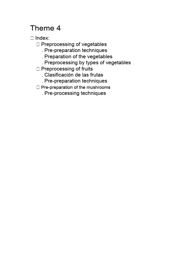 Theme 4: Preprocessing of Food. Vegetables, Fruits, and Mushrooms ...