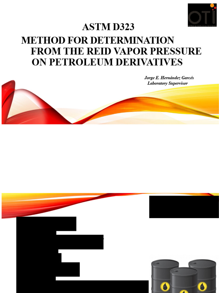 ASTM D323 - Method For Determining The Reid Vapor Pressure in Petroleum ...