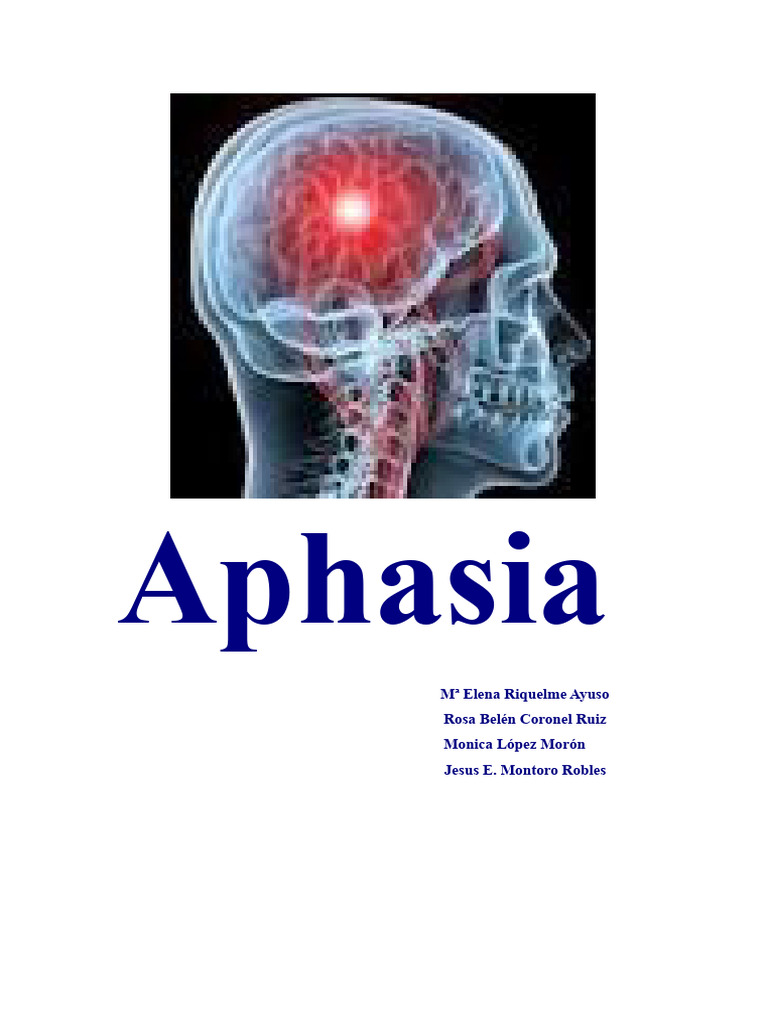 REPORT APHASIA | PDF | Aphasia | Ischemia