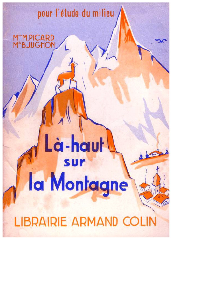 Picard, M & Jughon, B. - Up There, On The Mountain, Reading Book For ...
