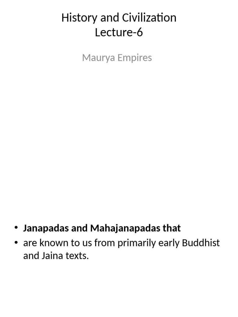 History and Civilization Lecture-6: Maurya Empires | PDF | Ancient India