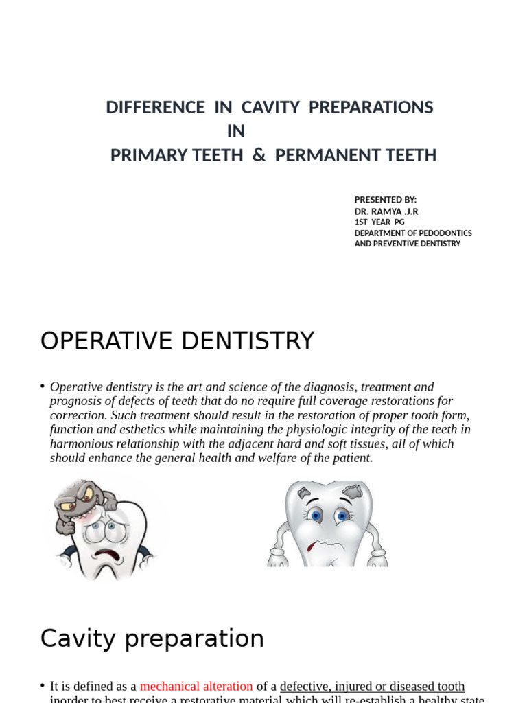 Difference in Cavity Peparations in Primary and Permanent Tooth | PDF ...