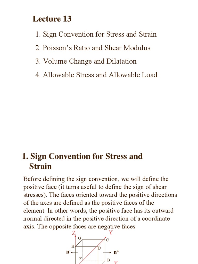 Sign Convention For Stress and Strain 2. Poisson's Ratio and Shear ...