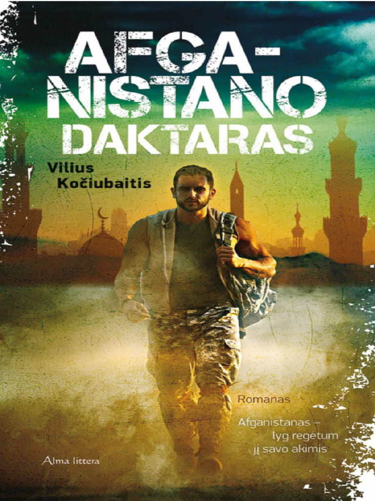 Vilius Kociubaitis - Afganistano Daktaras.2017.PDF Version 1 | PDF