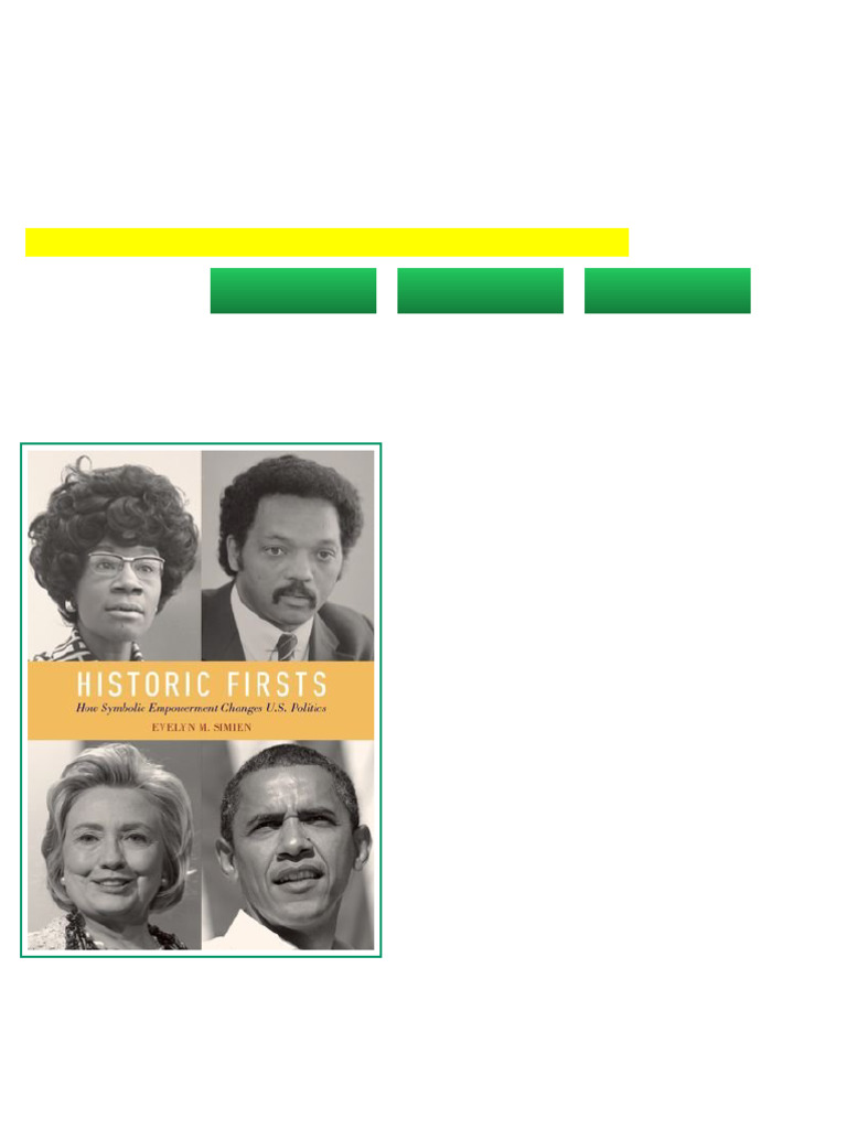 Historic firsts : how symbolic empowerment changes U.S. politics 1st Edition Chisholm Full ...