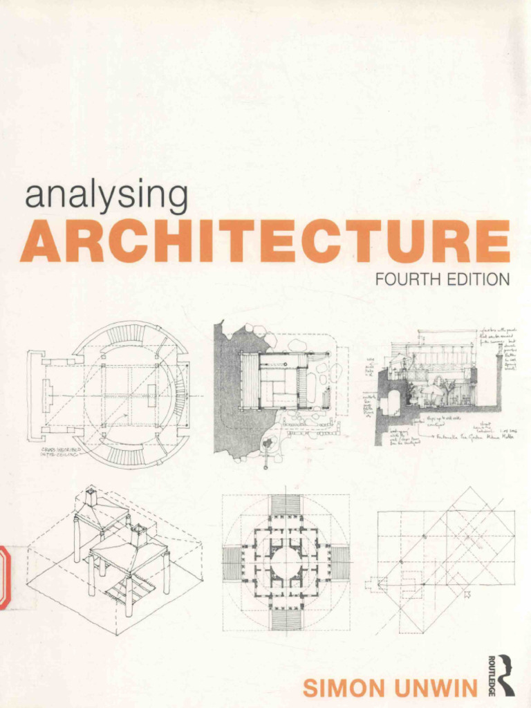 Analysing Architecture Fourth Edition, Revised and Enlarged, Simon ...