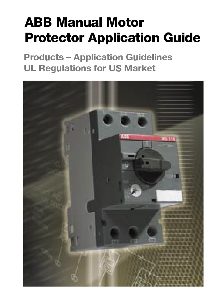 ABB Manual Motor Protector Application Guide - ABB | PDF | Relay | Fuse ...