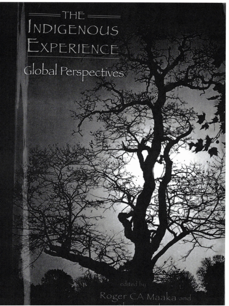 The Indigenous Experience Global Perspective Part 1 Chapter 1 | PDF