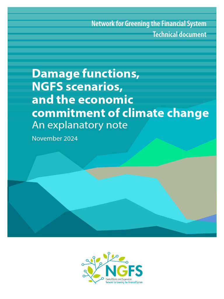 Damage Functions_ NGFS Scenarios_ and the Economic Commitment of ...