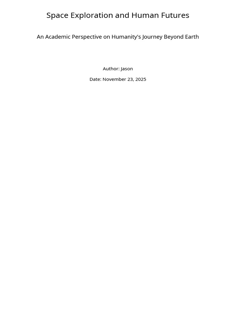 Future of Space Exploration and Humanity | PDF | Space Exploration ...