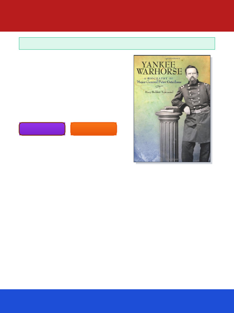 Yankee Warhorse A Biography of Major General Peter J Osterhaus Shades ...