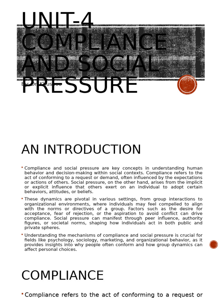 Unit-4 Compliance and Social Pressure | PDF | Conformity | Persuasion