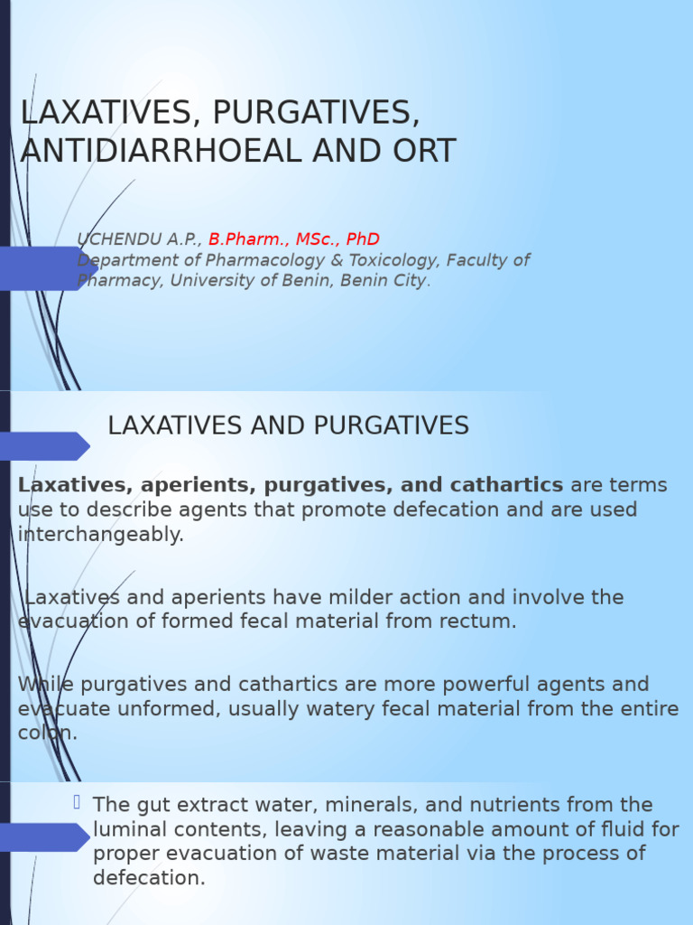 Laxatives, Purgatives, Antidiarrhoeal and Ort PPT - 061642 | PDF ...