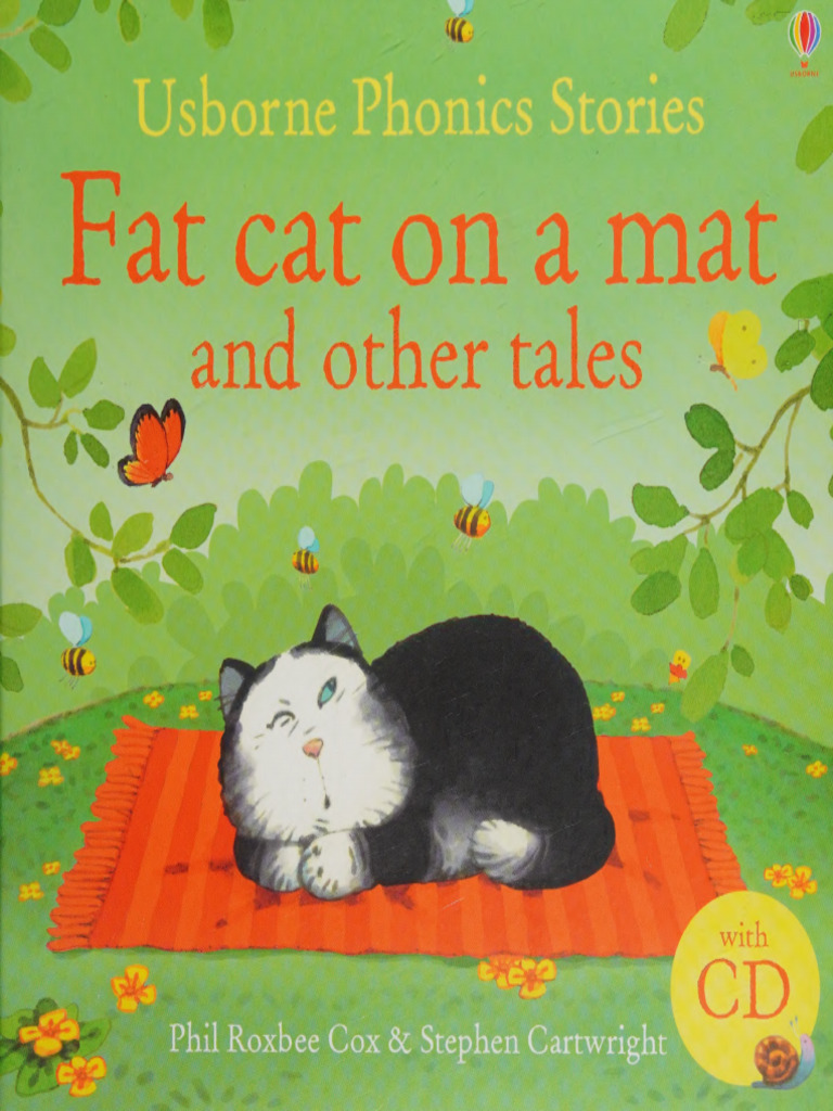 Fat Cat On A Mat: and Other Tales 4 | PDF | Phonics | Learning