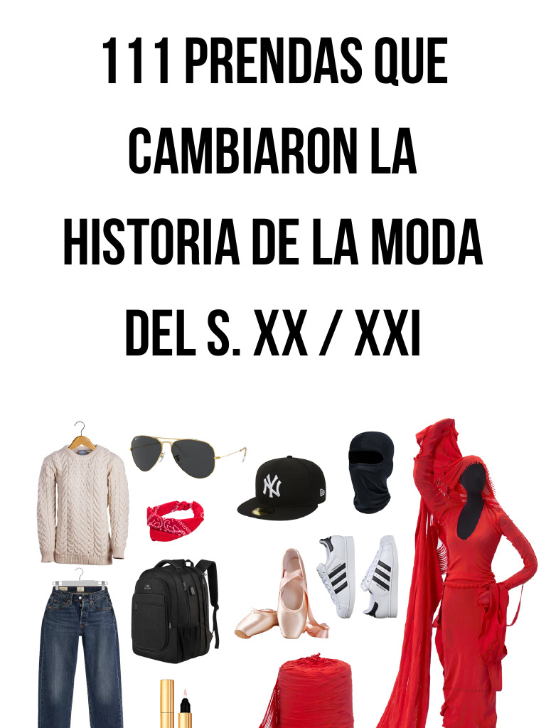 111 Prendas Que Cambiaron La Moda Del Siglo XX y Xxi | PDF | Pantalones ...