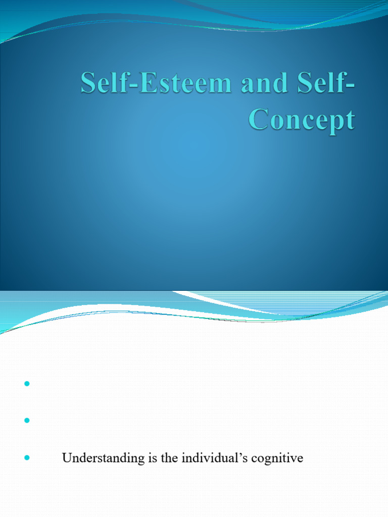 Self-Esteem and Self-Concept Teens PP | PDF | Self Esteem | Self Concept
