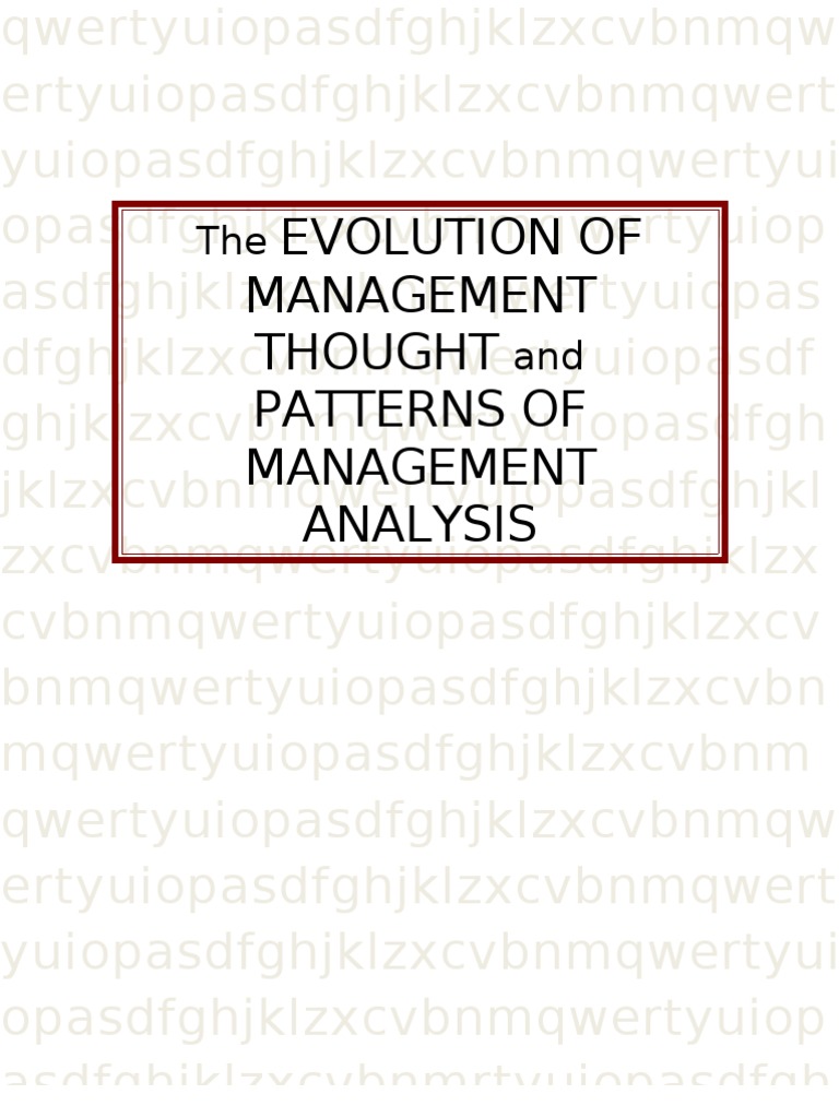The Evolution of Management Thought and Patterns of Management Analysis ...