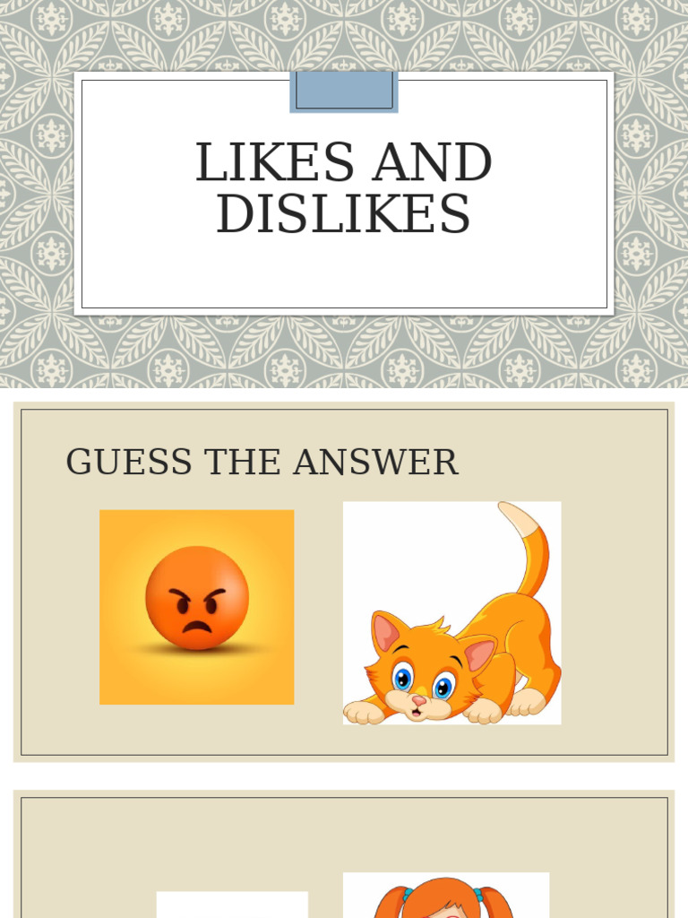 Likes and Dislikes | PDF