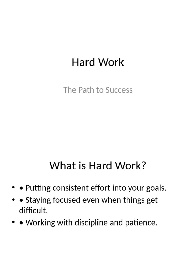 Hard Work Presentation | PDF