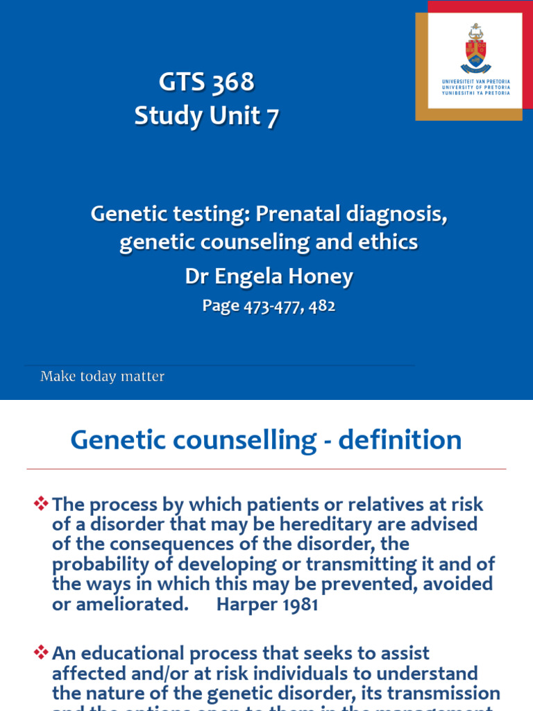 GTS 368 - Prenatal Diagnosis, Genetic Counseling and Ethics - 2 - 2025 ...