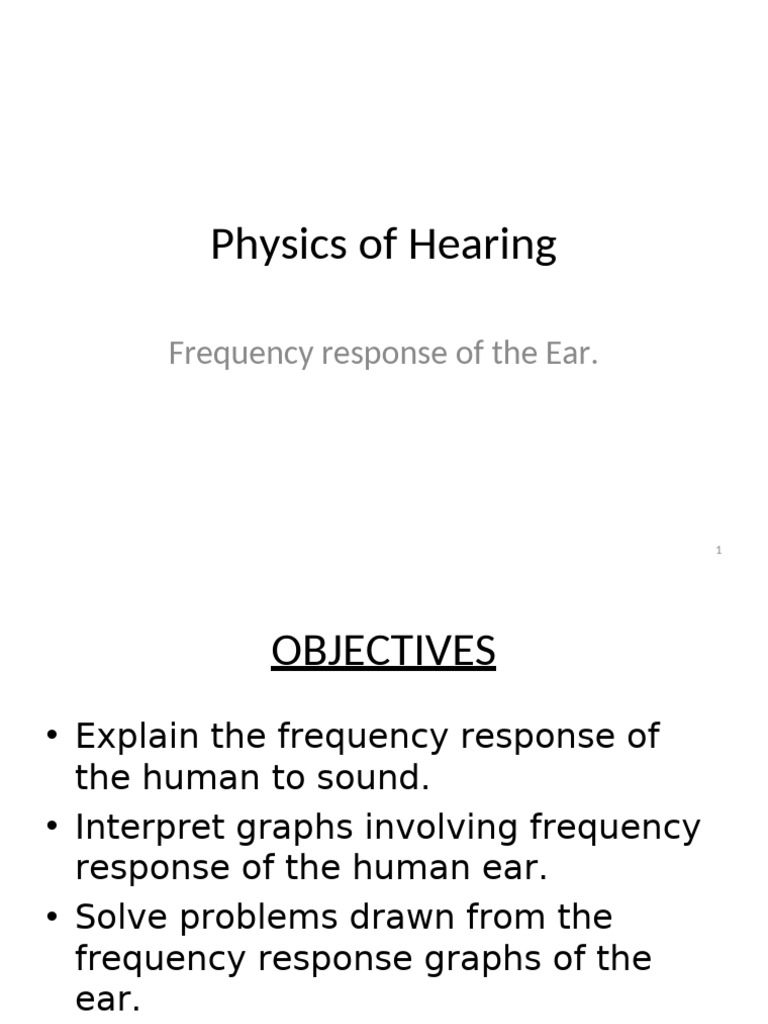 12. Lecture 8; Physics of Hearing | PDF | Hearing Loss | Sound