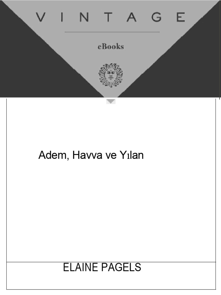 Adam, Eve, and The Serpent - Elaine Pagels - 1988 - Vintage Books ...