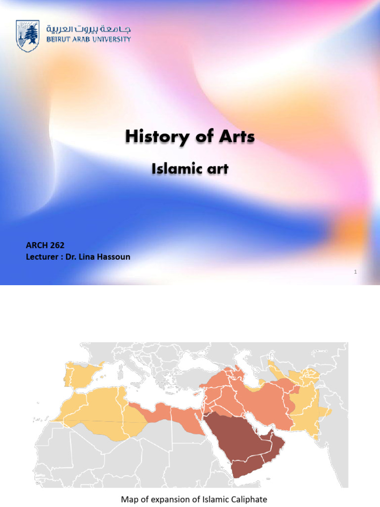 ARCH 262-History of Arts - Islamic art | PDF | Calligraphy | Arabic