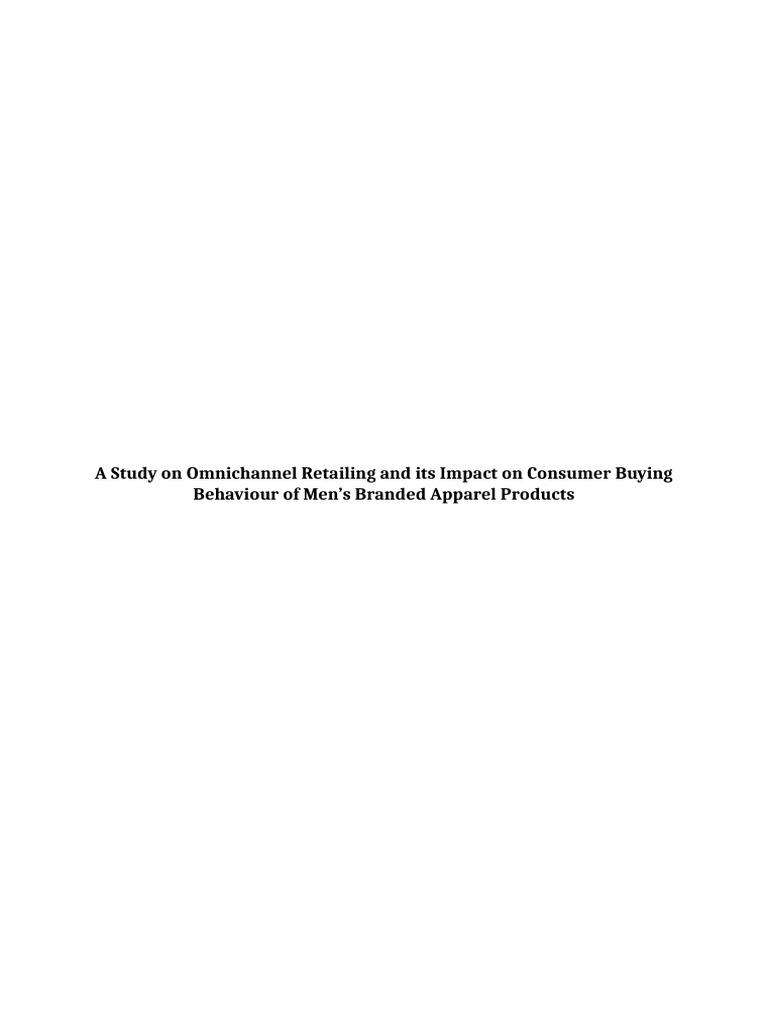 A Study On Omnichannel Retailing and Its Impact On Consumer Buying ...