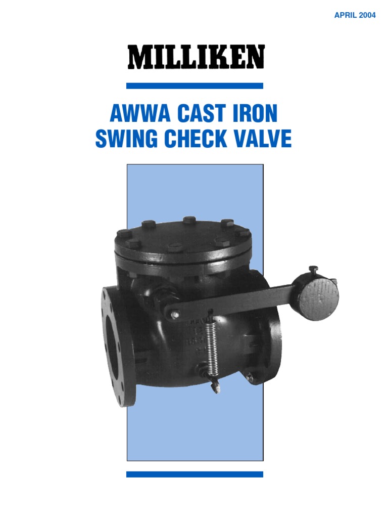 Milliken AWWA Swing Check Valve | PDF | Valve | Petroleum