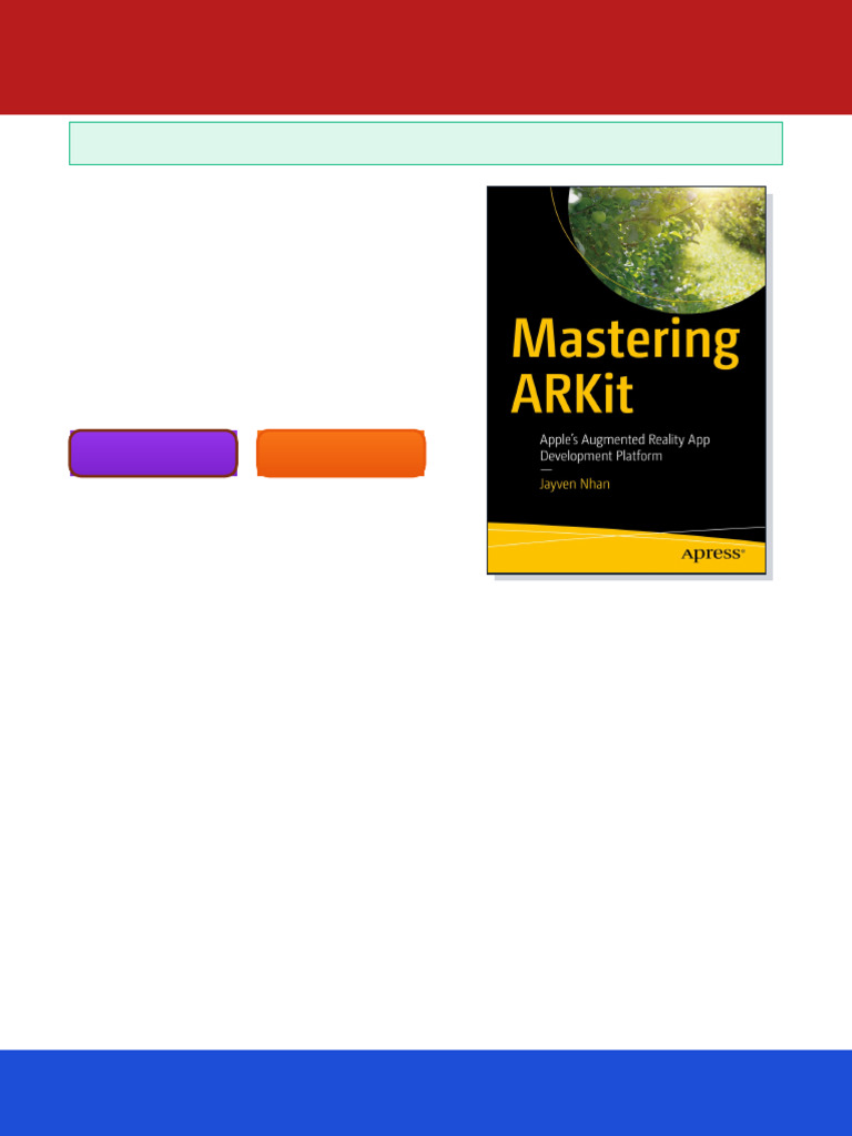 Mastering ARKit: Apple’s Augmented Reality App Development Platform 1st Edition Jayven Nhan ...