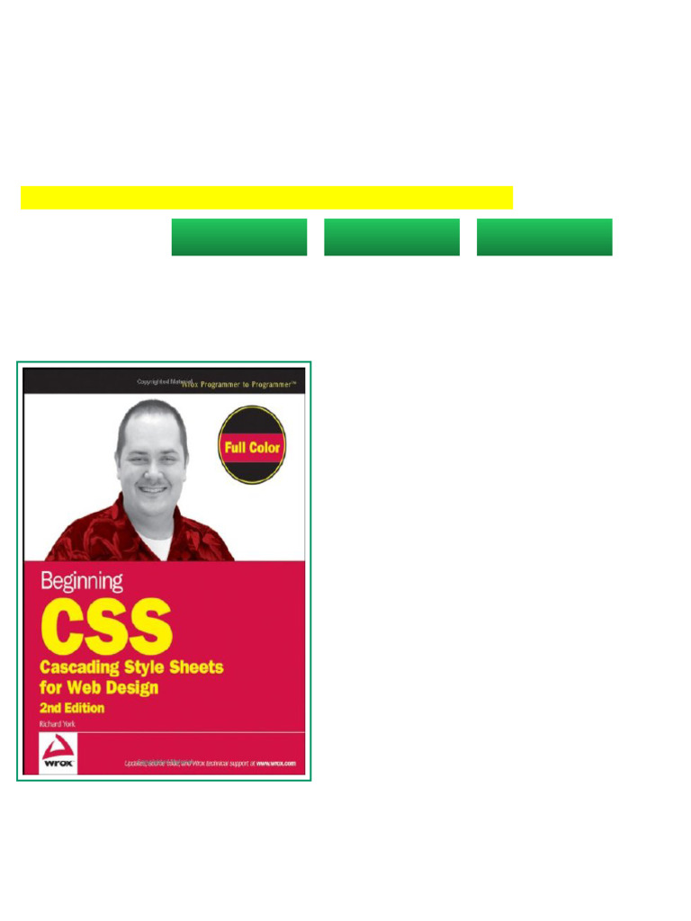 Beginning CSS Cascading Style Sheets for Web Design Wrox Beginning Guides 2nd Edition Richard ...