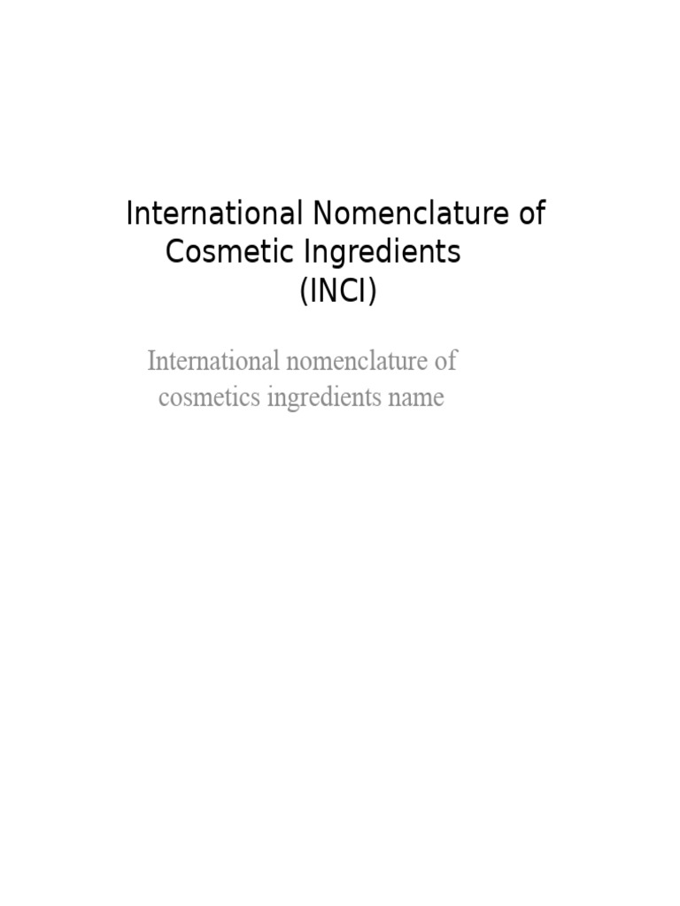INCI: Global Cosmetic Ingredient Standards | PDF | Cosmetics | Andean ...
