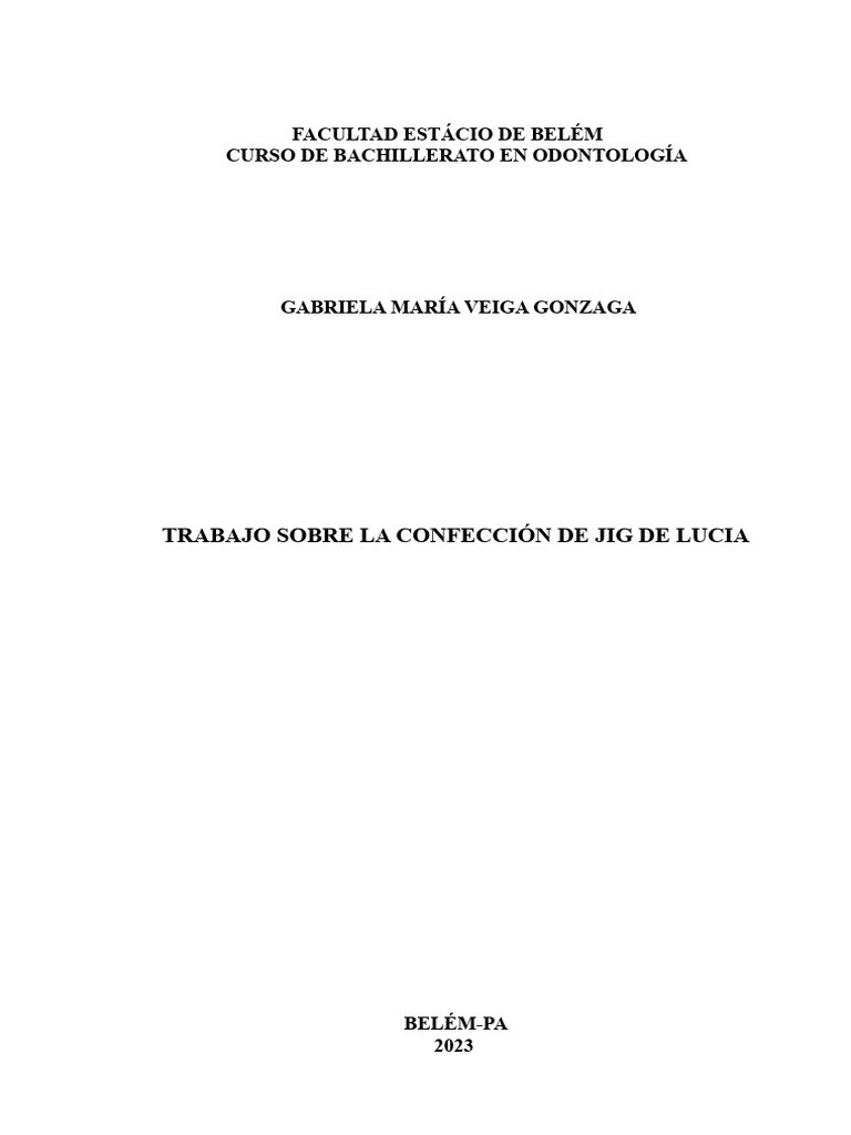 Trabajo sobre JIG DE LUCIA | PDF | Odontología | Dentista