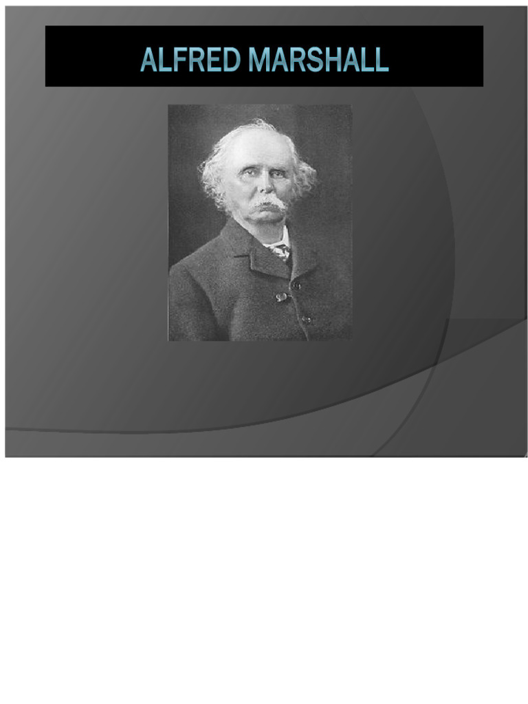 Alfred Marshall | PDF | Neoclassical Economics | Economics