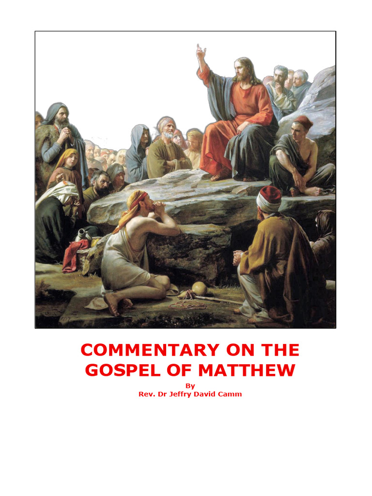 Commentary - Matthew | PDF | Jesus | Gospel Of Matthew