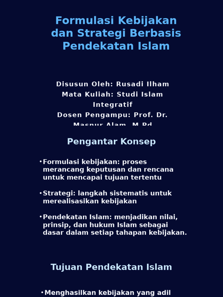 Disusun Oleh Rusadi Ilham Mata Kuliah Studi Islam Integratif Dosen Pengampu Prof. Dr. Masnur ...