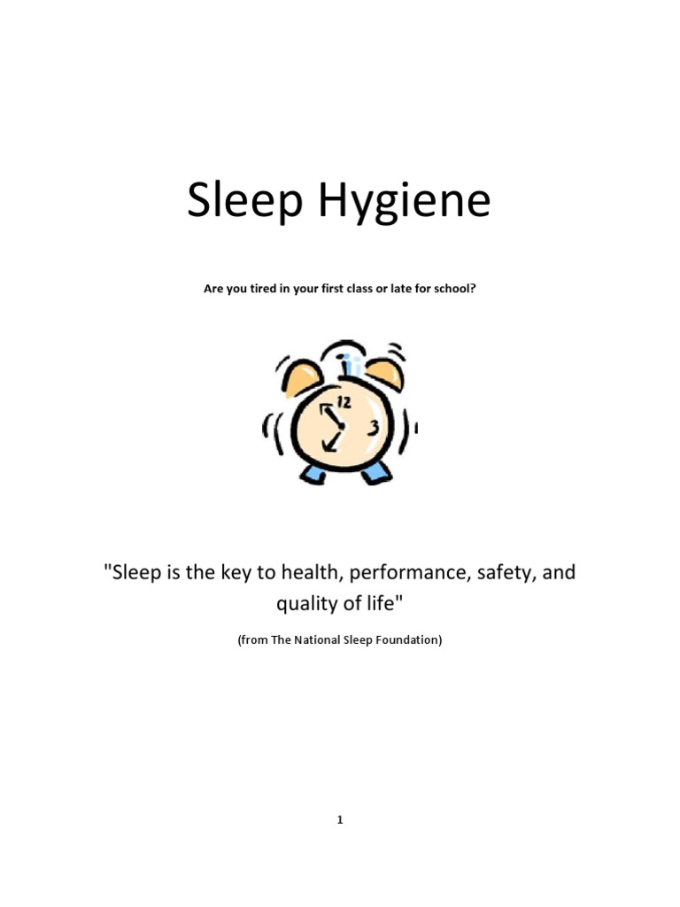 Sleep Hygiene: "Sleep Is The Key To Health, Performance, Safety, and ...