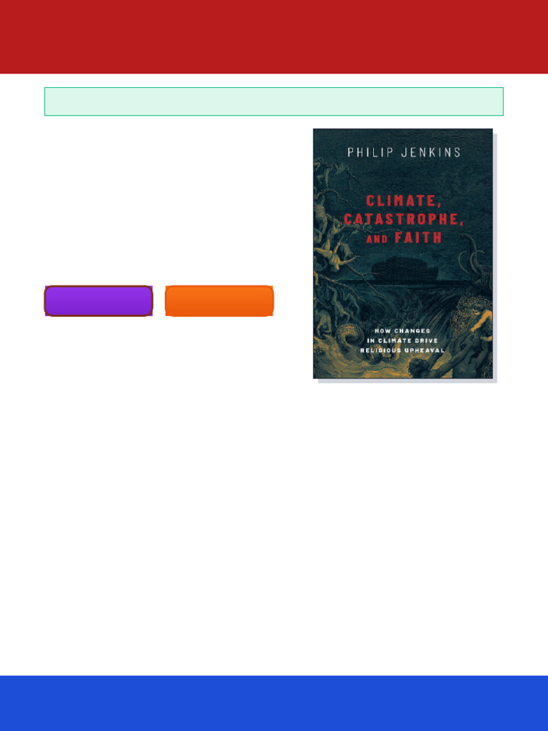 Climate Catastrophe and Faith How Changes in Climate Drive Religious ...